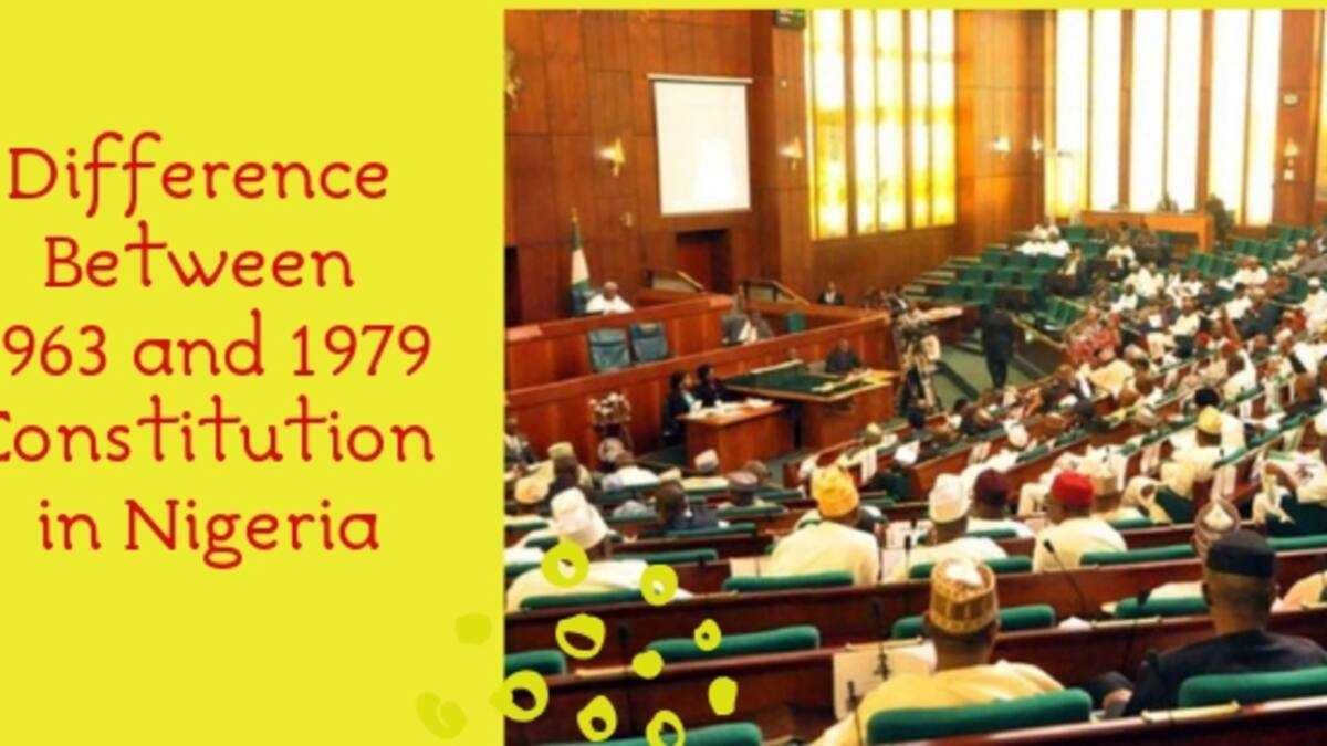 Difference between 1963 and 1979 constitution in Nigeria - Legit.ng