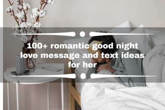 100+ romantic good night love message and text ideas for her - Legit.ng