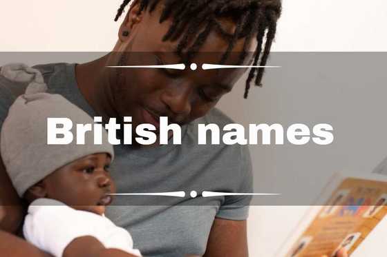 100+ popular British names for girls and boys with meaning - Legit.ng