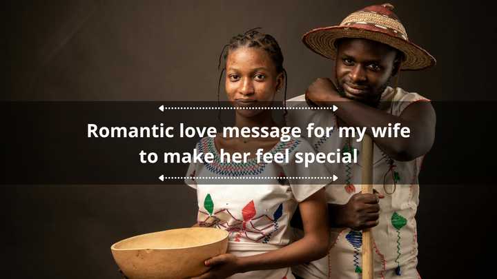 200+ romantic love message for my wife to make her feel special (with ...
