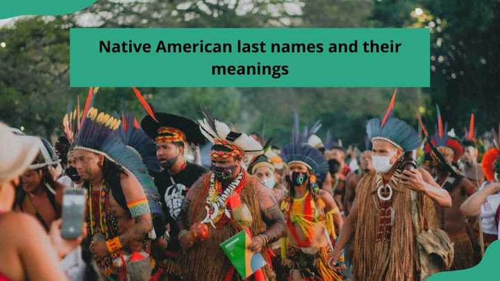 100+ Native American last names and their meanings - Legit.ng
