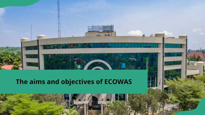 What are the aims and objectives of ECOWAS? Learn them today - Legit.ng