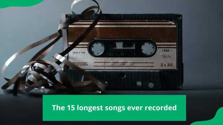 What is the longest song ever recorded? Top 15 contenders - Legit.ng