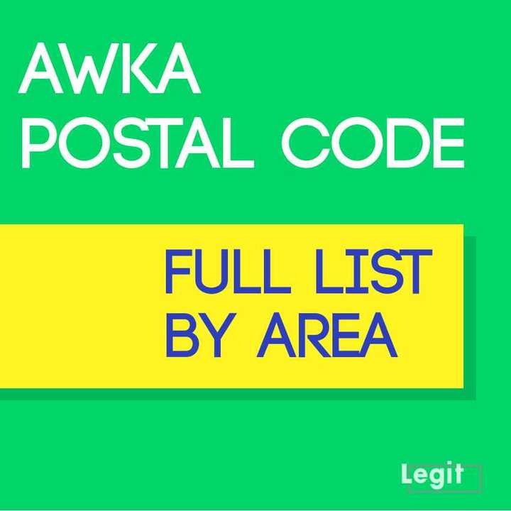 Awka postal code full list by area - Legit.ng